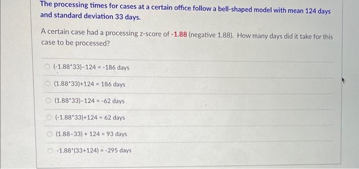 Solved The processing times for cases at a certain office | Chegg.com