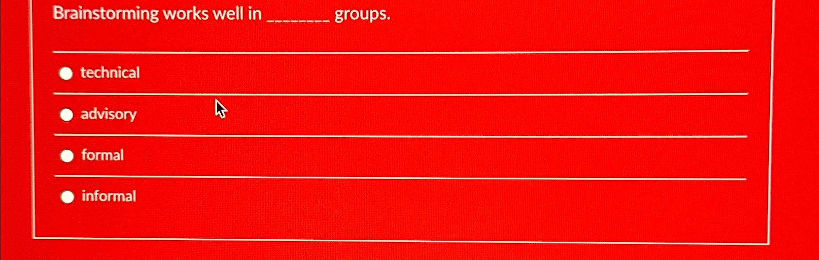 Solved Brainstorming works well in | Chegg.com