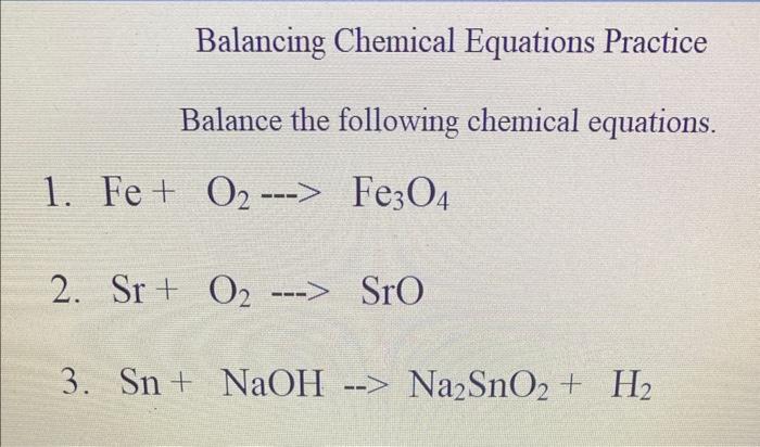 Solved Balancing Chemical Equations Practice Balance the | Chegg.com