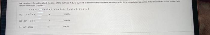 Solved computation is not posvitic. A is a 2×7, 8 is o 2×2, | Chegg.com