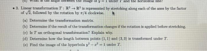 Solved 3. Linear transformation T:R2→R2 is represented by | Chegg.com