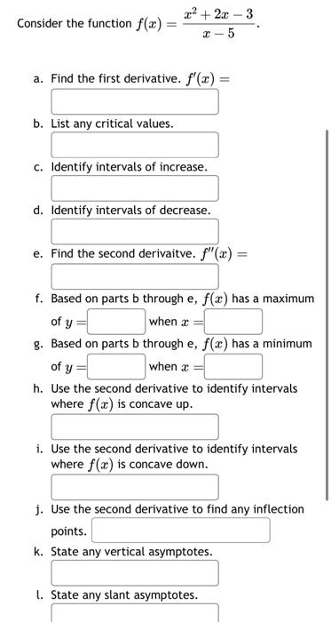 Solved Consider the function f(x)=x−5x2+2x−3. a. Find the | Chegg.com