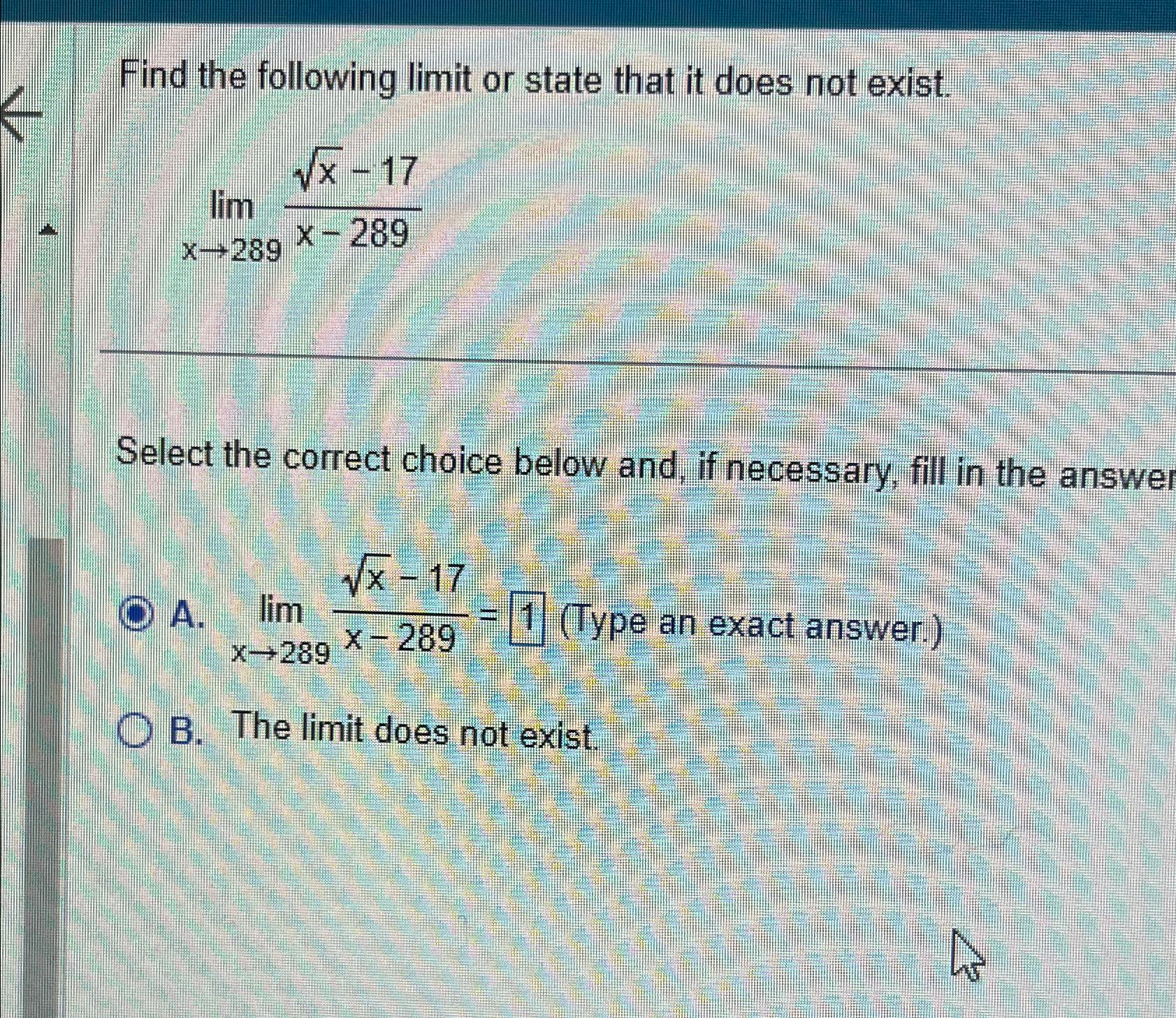 Solved Find the following limit or state that it does not | Chegg.com