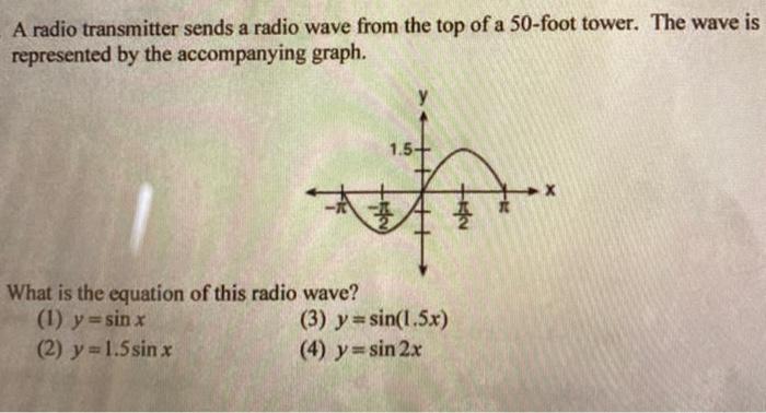 Solved A radio transmitter sends a radio wave from the top | Chegg.com