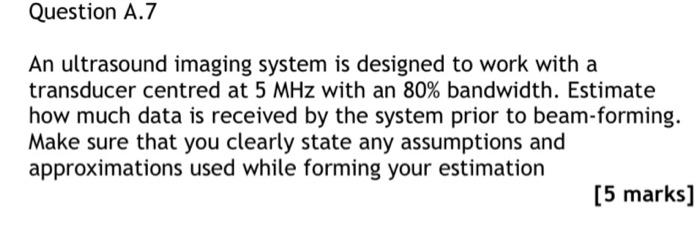 Solved An ultrasound imaging system is designed to work with | Chegg.com