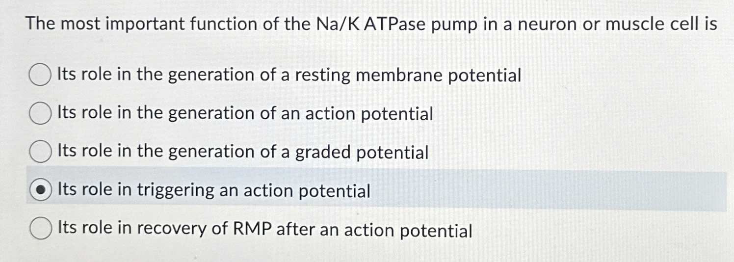 Solved The most important function of the NaK ﻿ATPase pump | Chegg.com
