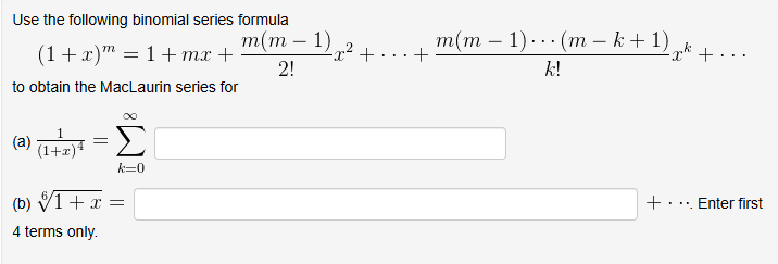 Solved Use the following binomial series formula | Chegg.com