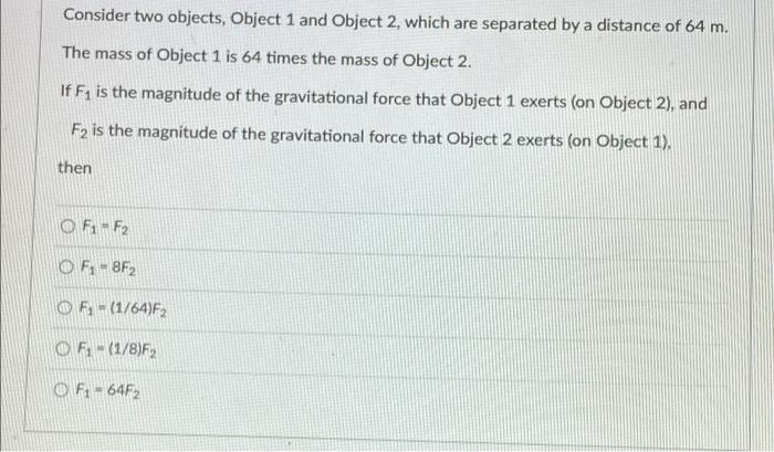 Solved Consider Two Objects Object 1 And Object 2 Which