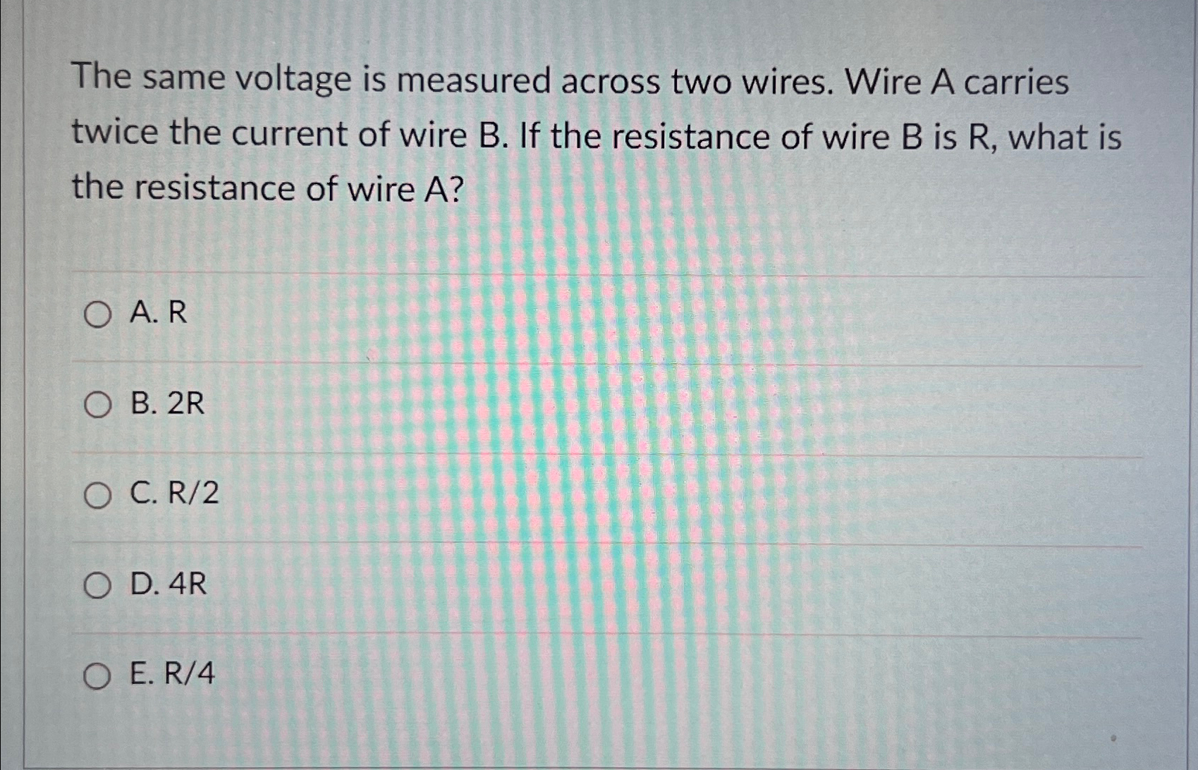 Solved The same voltage is measured across two wires. Wire A | Chegg.com
