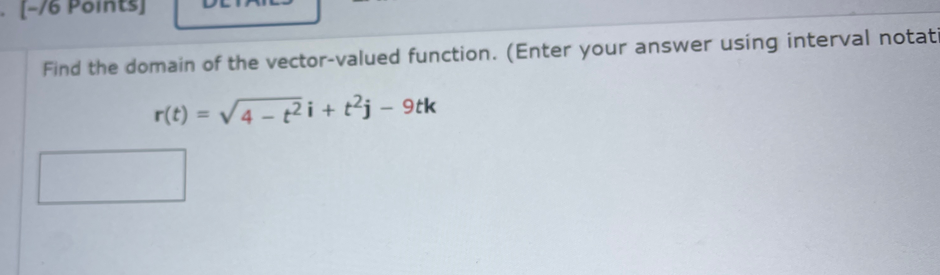 Solved Find the domain of the vector-valued function. (Enter | Chegg.com