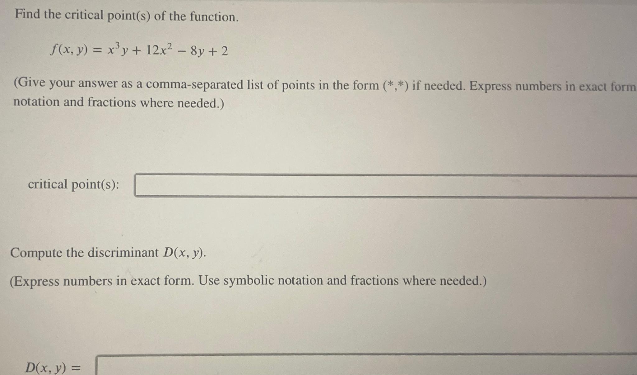 Solved Find the critical point(s) ﻿of the | Chegg.com