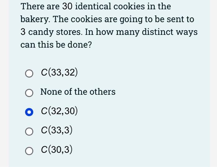 Solved There are 30 identical cookies in the bakery. The | Chegg.com