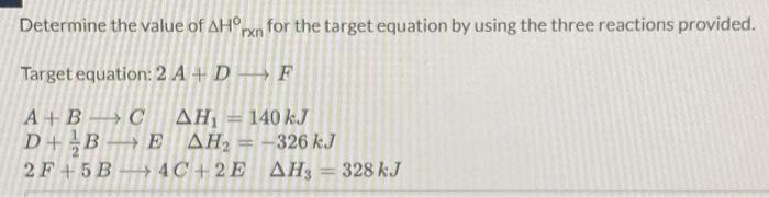 Solved Determine the value of ΔH∘r×n for the target equation | Chegg.com