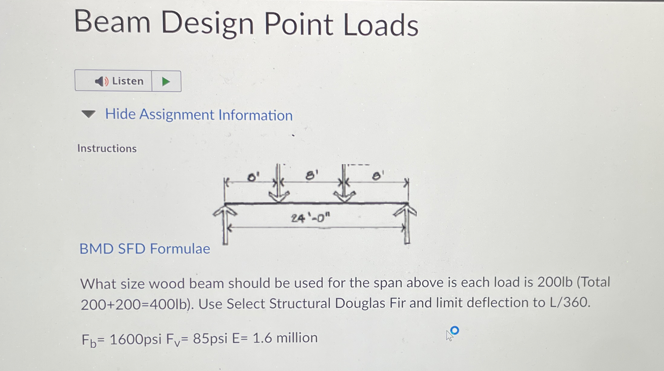 Solved Beam Design Point LoadsHide Assignment | Chegg.com
