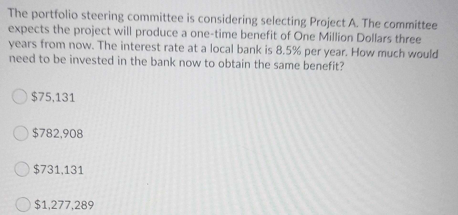 Solved The portfolio steering committee is considering | Chegg.com