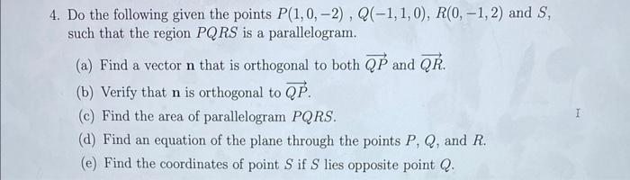 Solved 4. Do the following given the points | Chegg.com