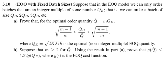 Solved 3.10 (EOQ with Fixed Batch Sizes) ﻿Suppose that in | Chegg.com