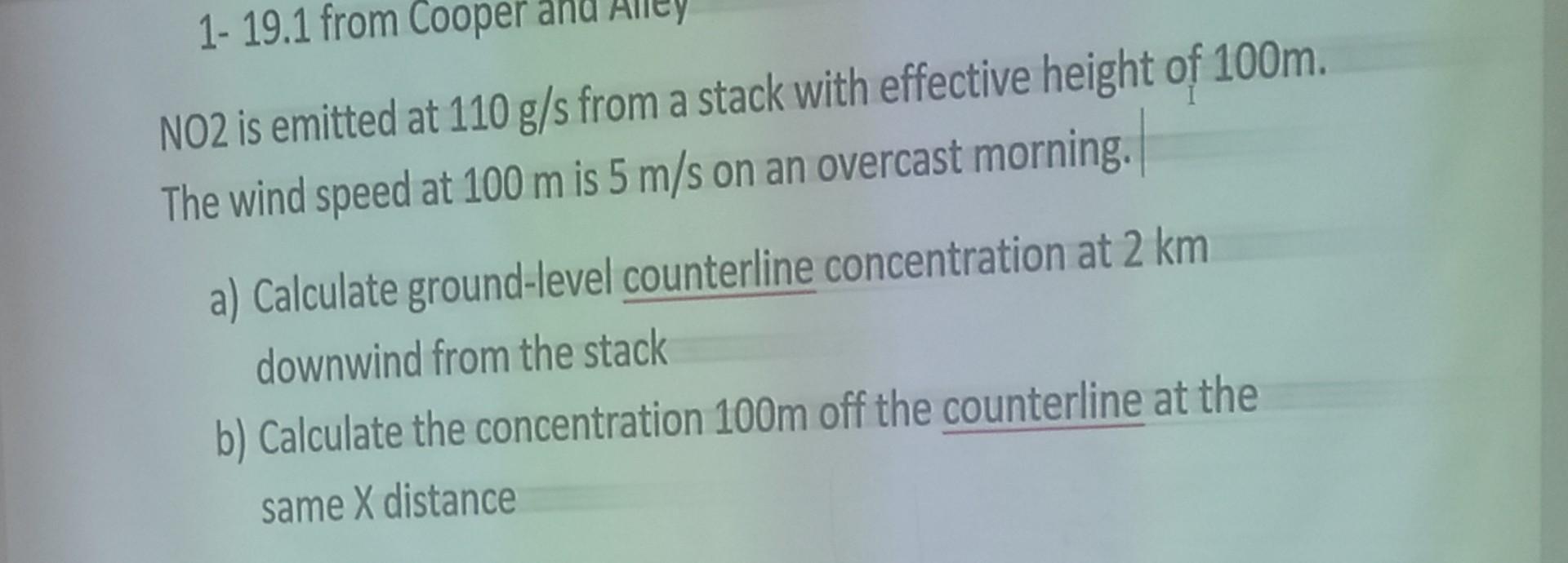 Solved NO2 is emitted at 110 g/s from a stack with effective | Chegg.com
