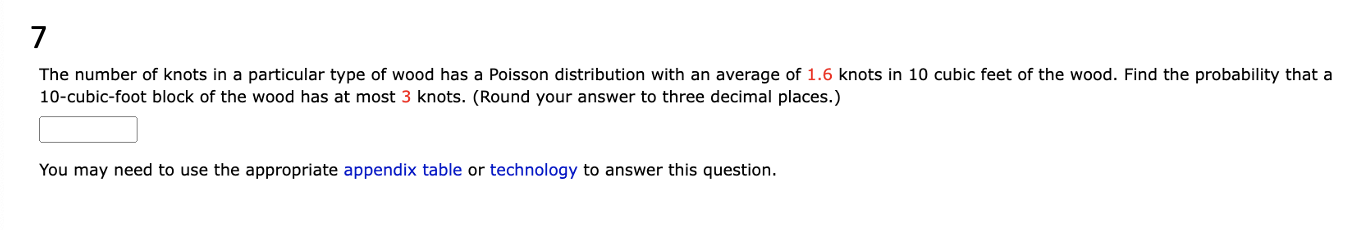 Solved 7The number of knots in a particular type of wood has | Chegg.com
