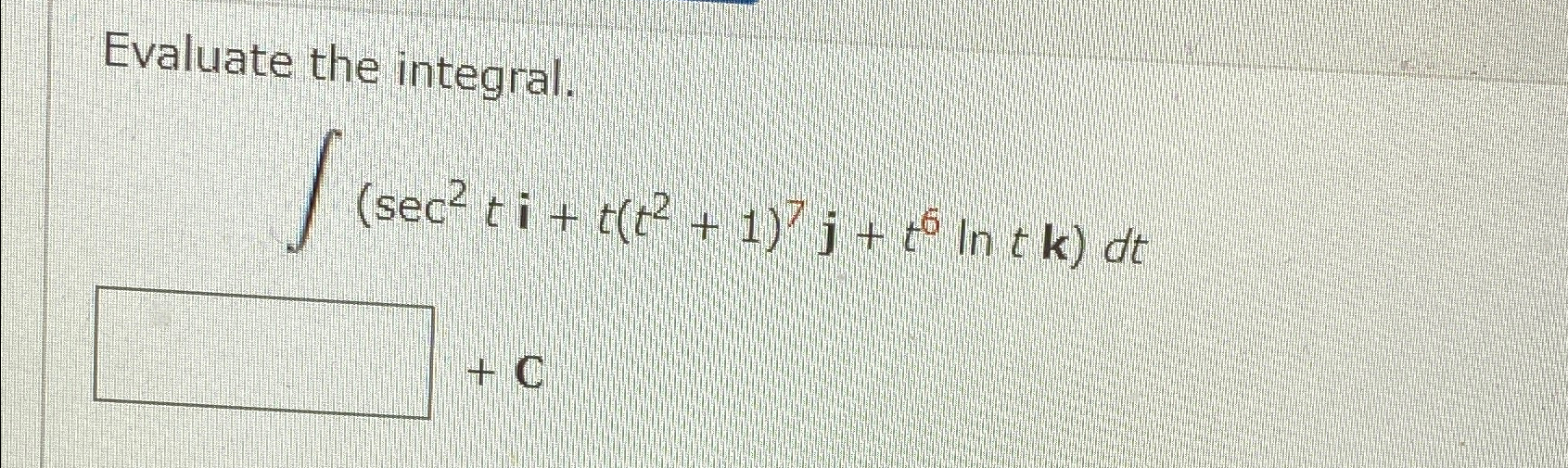 Solved Evaluate the | Chegg.com