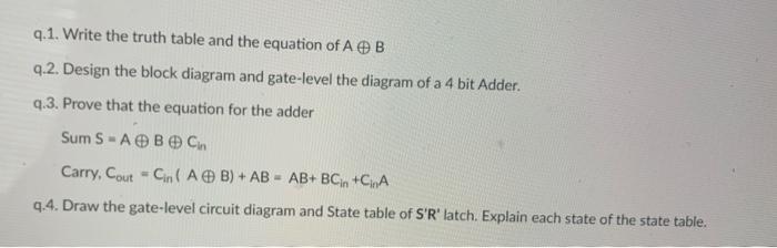 Solved q.1. Write the truth table and the equation of A⊕B | Chegg.com