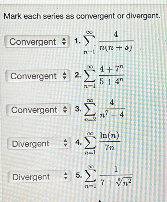 Solved Mark each series as convergent or divergent. | Chegg.com