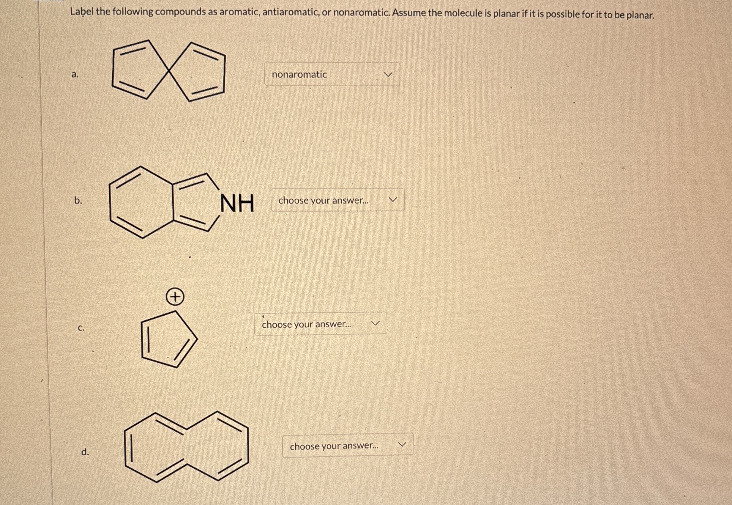 Solved Label the following compounds as aromatic, | Chegg.com