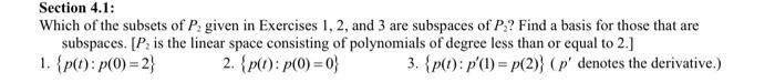 Solved Section 4.1: Which of the subsets of P2 given in | Chegg.com