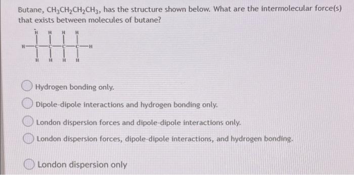 Solved Butane, CH3CH2CH2CH3, has the structure shown below. | Chegg.com