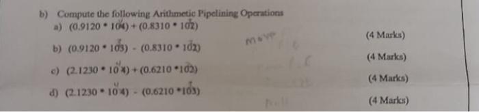 Solved b) Compute the following Arithmetic Pipelining | Chegg.com