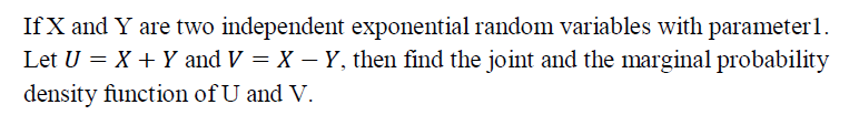 Solved If x ﻿and Y ﻿are two independent exponential random | Chegg.com