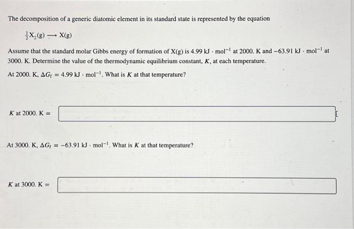 Solved The decomposition of a generic diatomic element in | Chegg.com