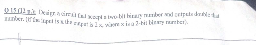 Solved Q 14 (2 ﻿p.): If M ﻿is an n ﻿bit binary number and N | Chegg.com