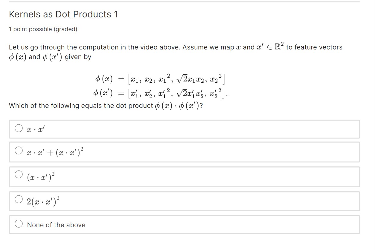 Solved Kernels as Dot Products 11 ﻿point possible | Chegg.com