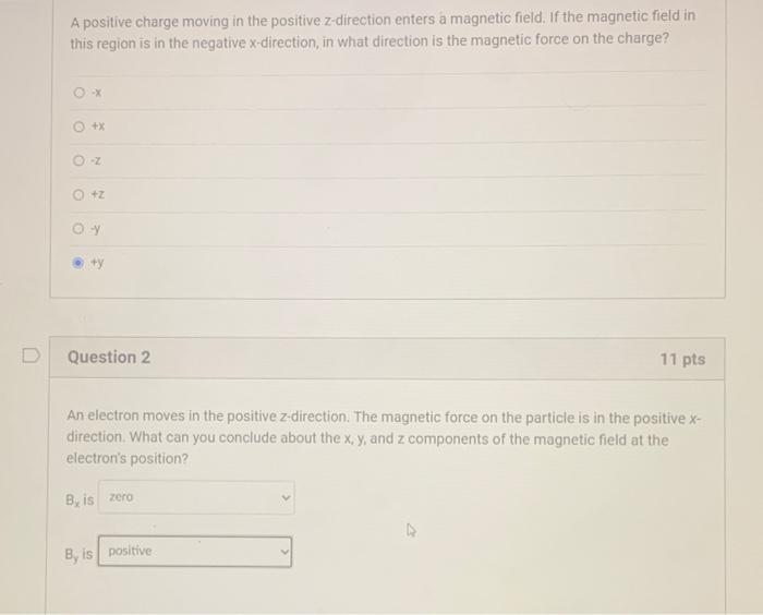 Solved A positive charge moving in the positive z-direction | Chegg.com