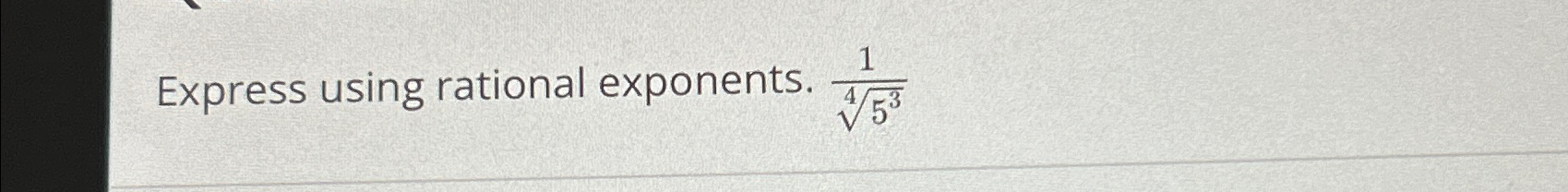 Solved Express using rational exponents. 1534 | Chegg.com