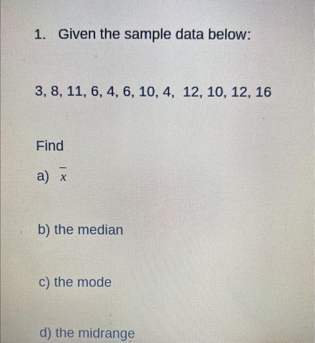 Solved i cant find x in a sample data or the median, mode | Chegg.com