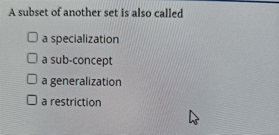 Solved A subset of another set is also calleda | Chegg.com