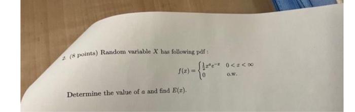2 (s points) Random variable X has following pdf: | Chegg.com