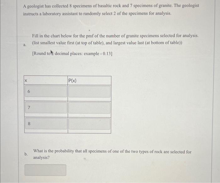 Solved A geologist has collected 8 specimens of basaltic | Chegg.com
