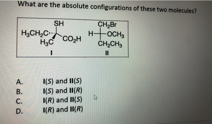 Solved What are the absolute configurations of these two | Chegg.com