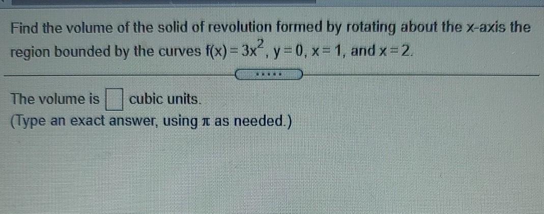 Solved Find the volume of the solid of revolution formed by | Chegg.com