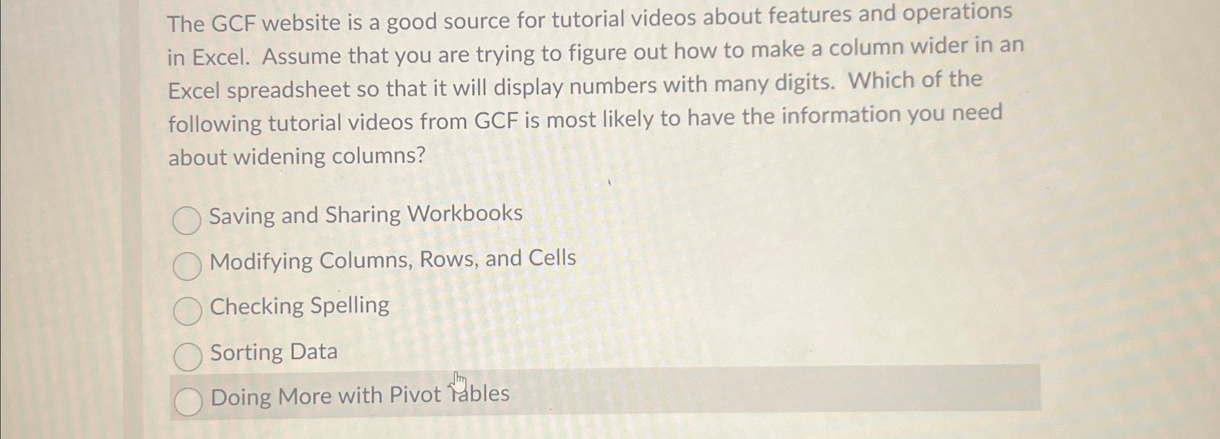 Solved The GCF website is a good source for tutorial videos | Chegg.com