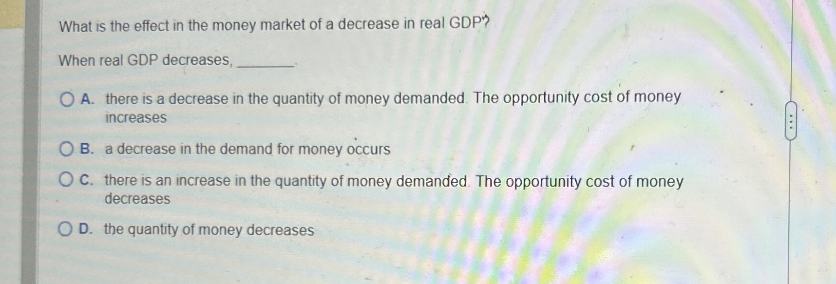 Solved What is the effect in the money market of a decrease | Chegg.com