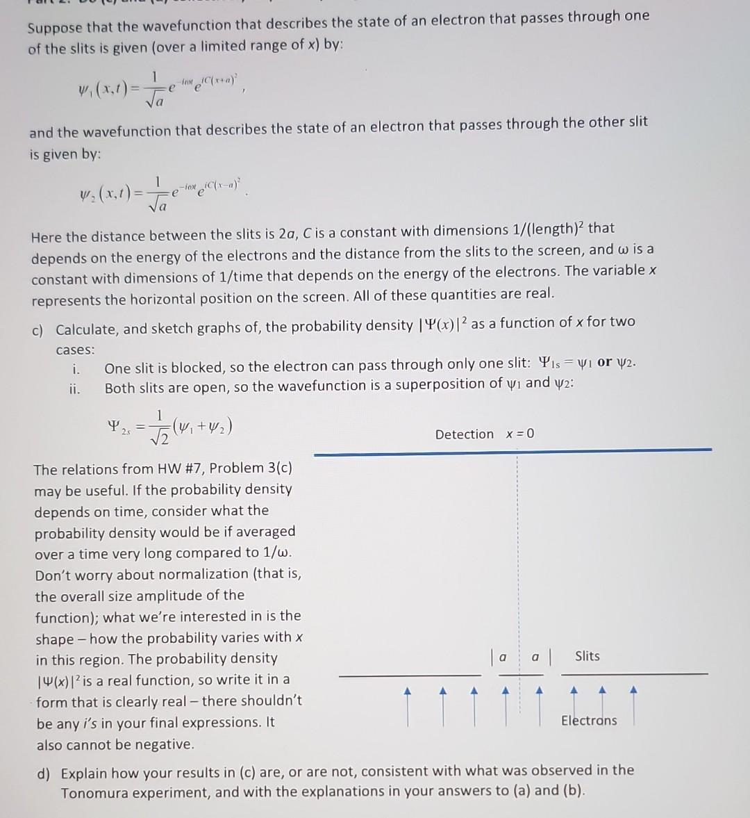 Solved Suppose That The Wavefunction That Describes The 