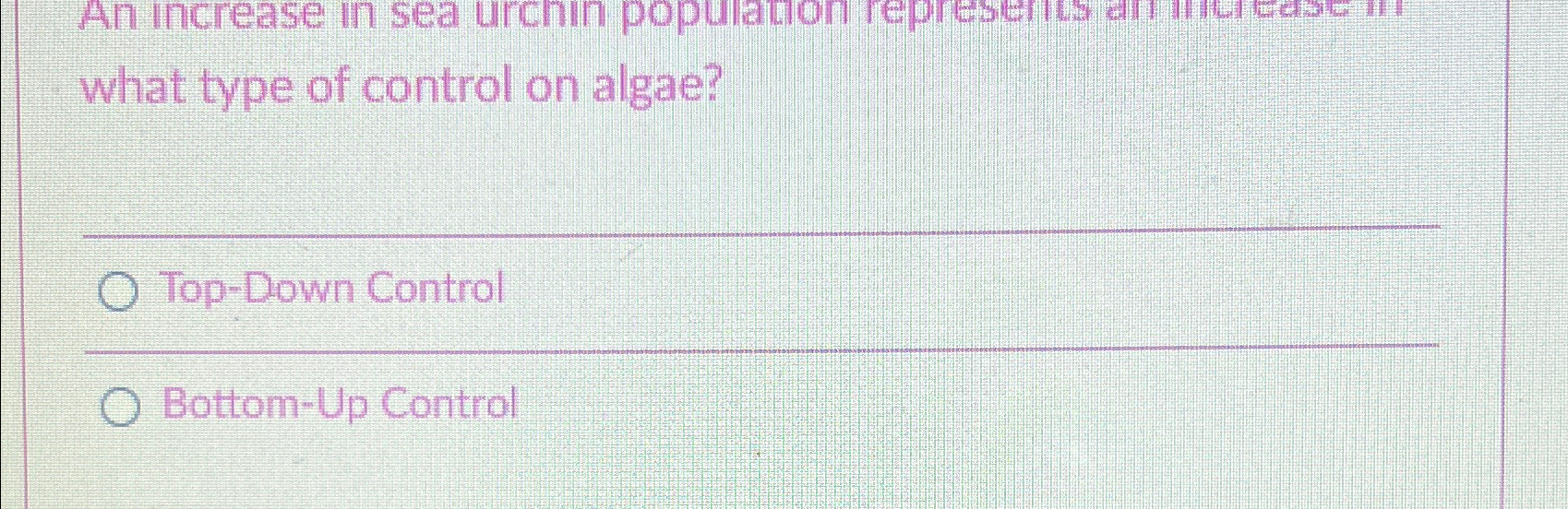 Solved what type of control on algae?Top-Down | Chegg.com