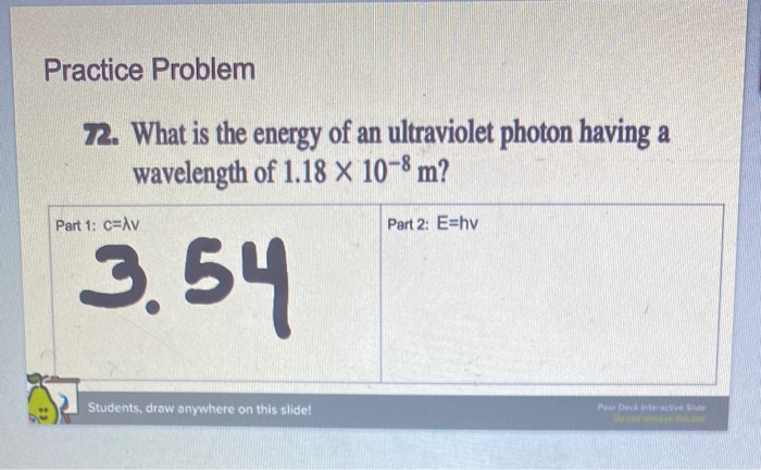 Solved Practice Problem 72. What is the energy of an | Chegg.com