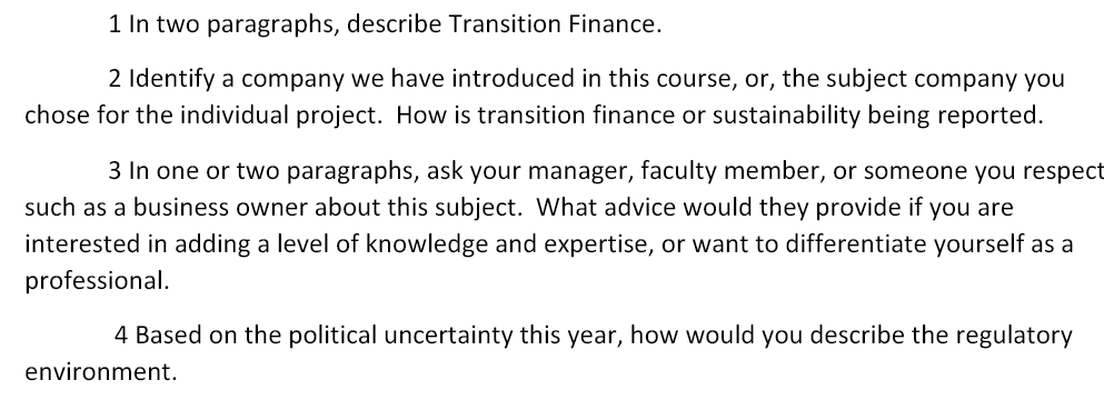 Solved 1 ﻿In two paragraphs, describe Transition Finance.2 | Chegg.com