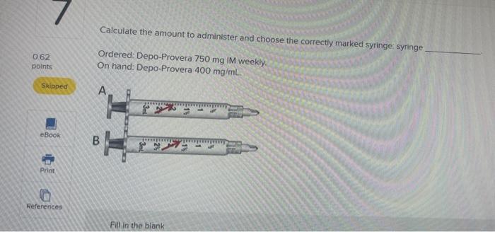 Solved Calculate the amount to administer and choose the | Chegg.com