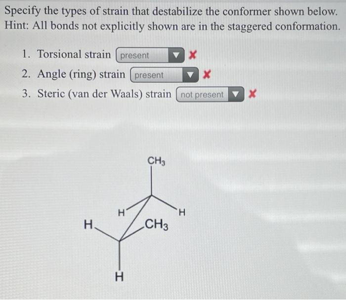 Solved Specify the types of strain that destabilize the | Chegg.com